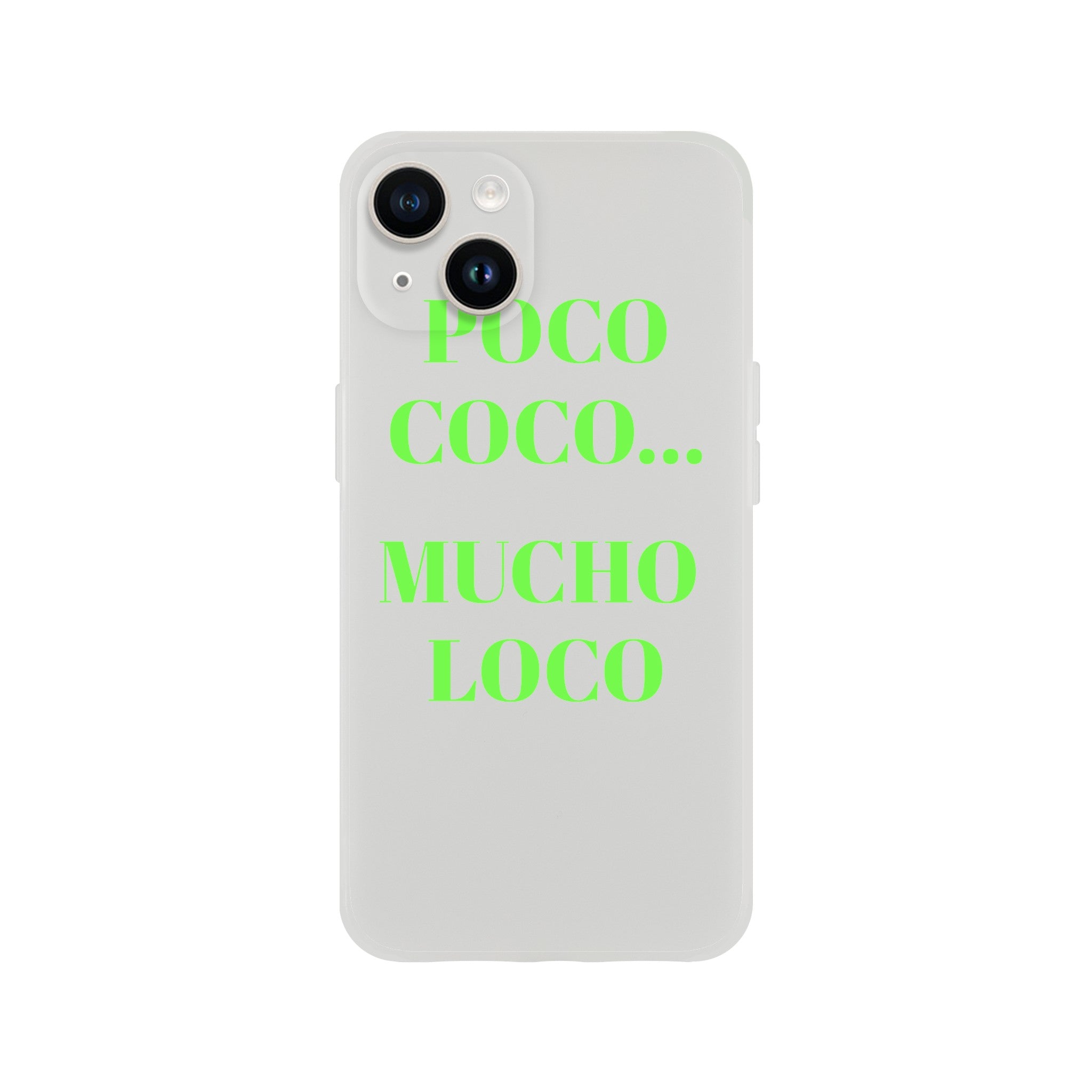 Poco Coco... Mucho Loco - Flexi case – Mira-ME designs